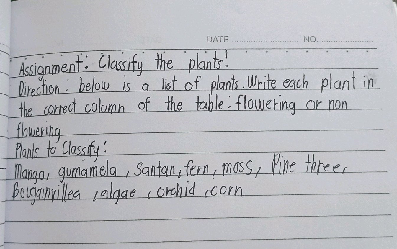Assignment: Classify the plants! Direction: | StudyX