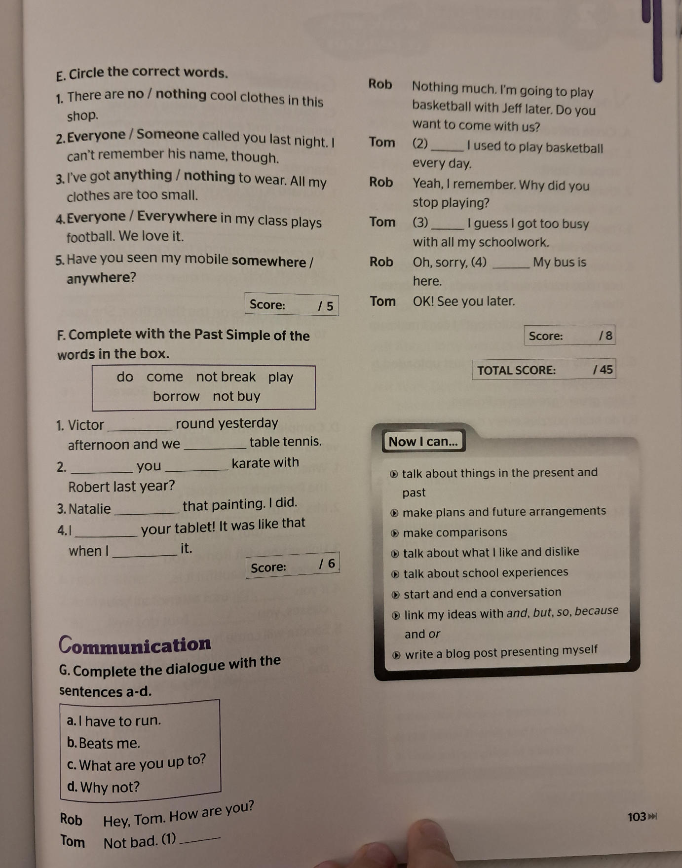 G. Complete the dialogue with the sentences | StudyX