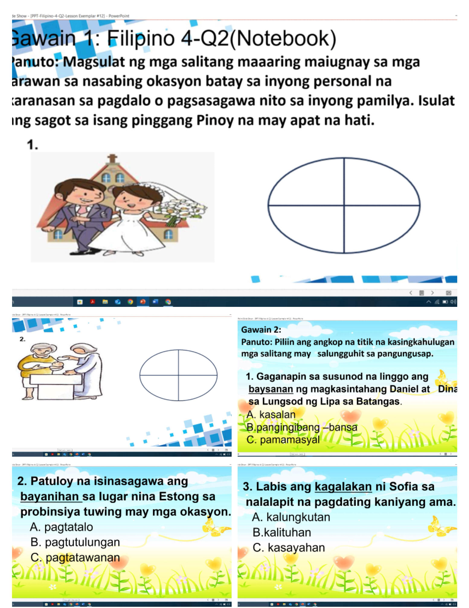 Gawain 1: Filipino 4-Q2(Notebook) Panuto: | StudyX