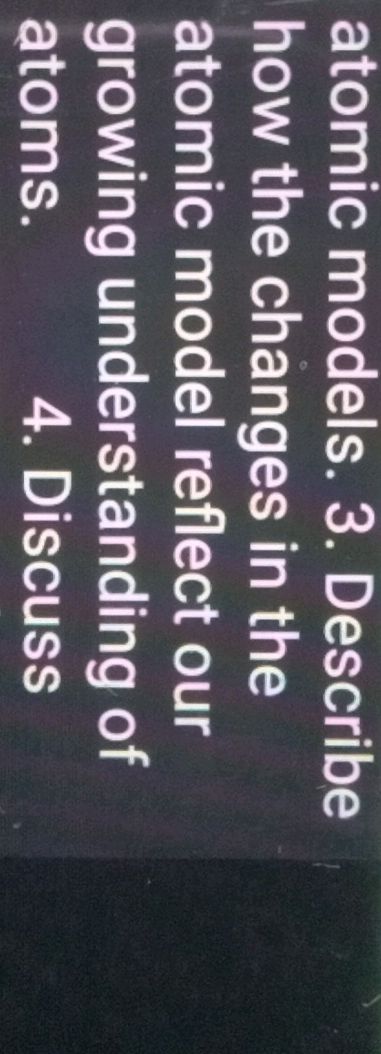 3. Describe how the changes in the atomic | StudyX