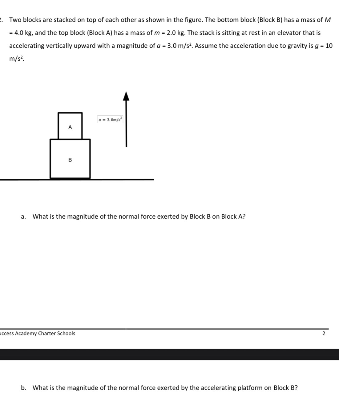 Two blocks are stacked on top of each other | StudyX