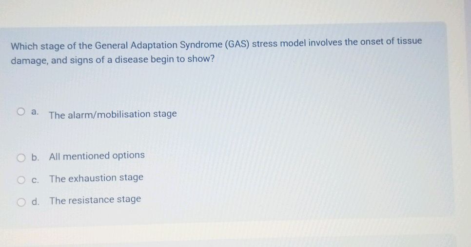 Which stage of the General Adaptation | StudyX