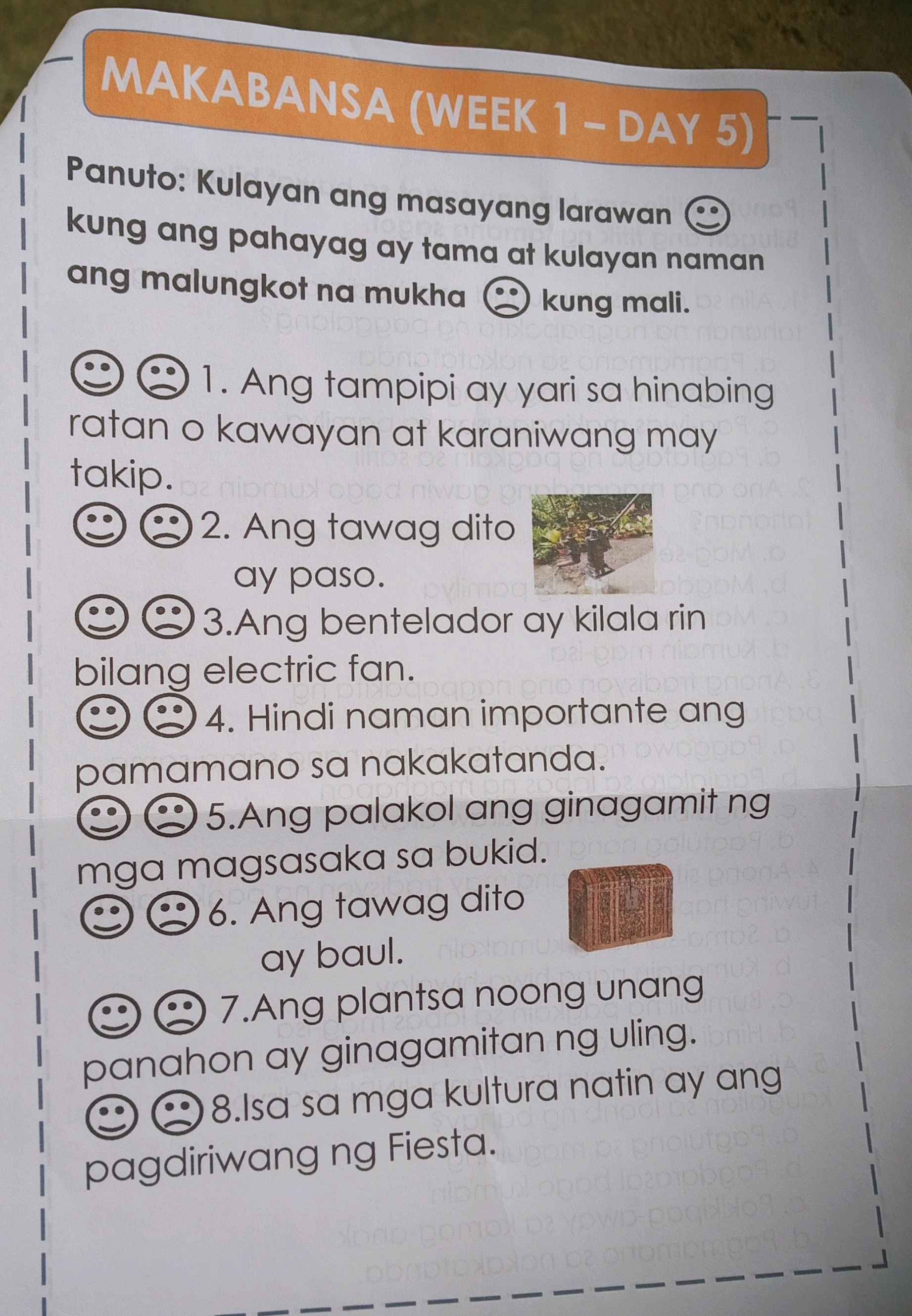 Panuto: Kulayan ang masayang larawan 🙂 kung | StudyX