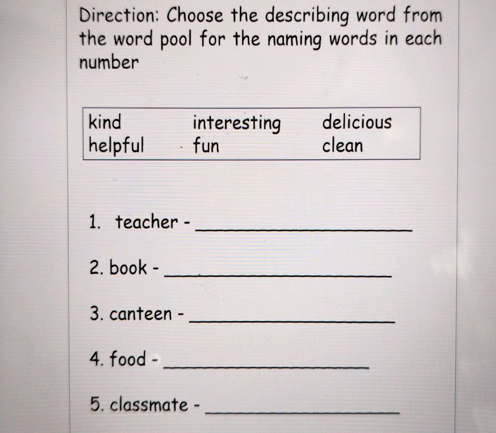 Direction: Choose the describing word from | StudyX