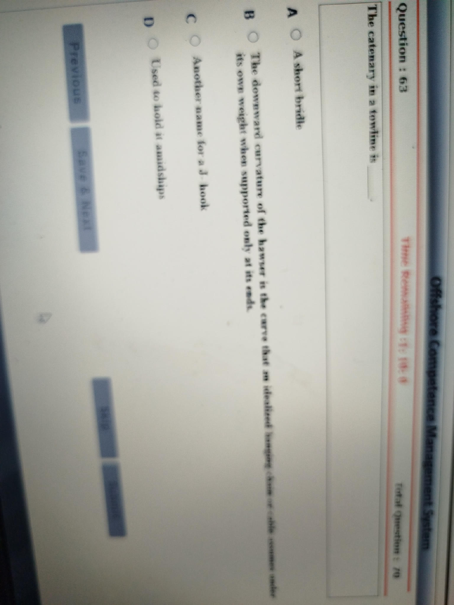 The catenary in a towline is A A short | StudyX