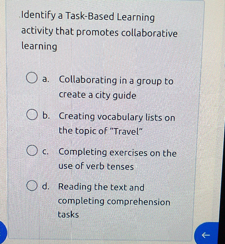 Identify a Task-Based Learning activity that | StudyX