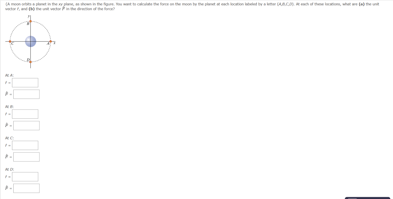 A moon orbits a planet in the *xy* plane, as | StudyX