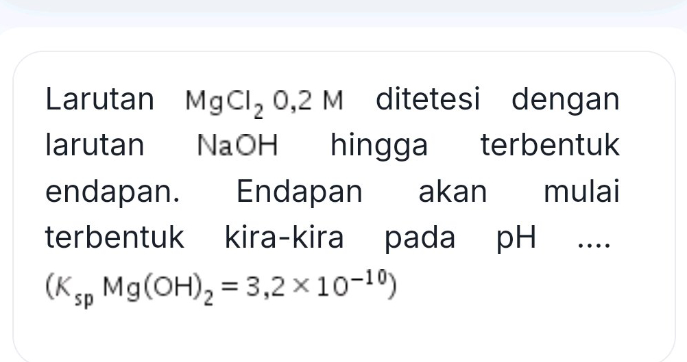 Larutan MgCl₂ 0,2 M ditetesi dengan larutan | StudyX
