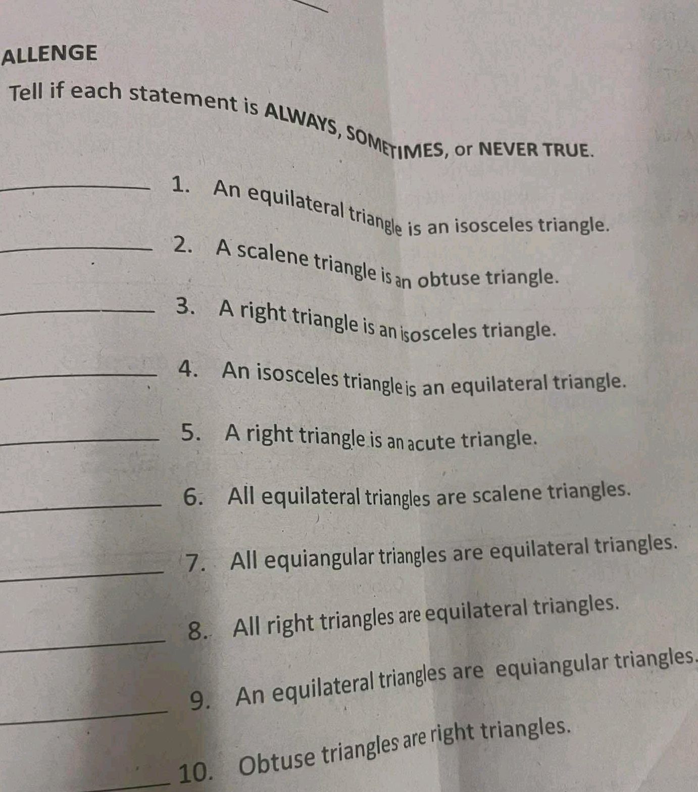 Tell if each statement is ALWAYS, SOMETIMES, | StudyX