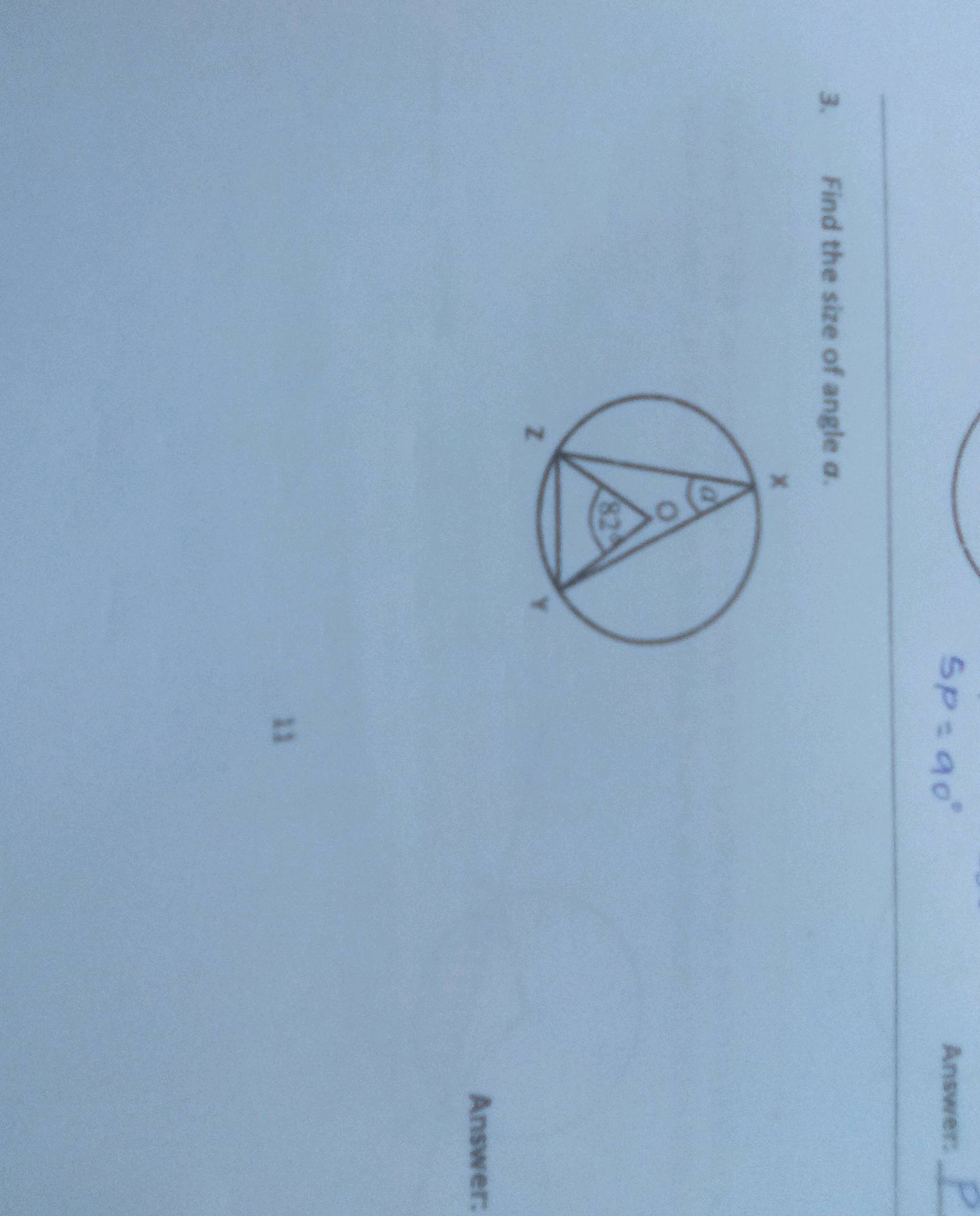 Find the size of angle a. [Image of a | StudyX