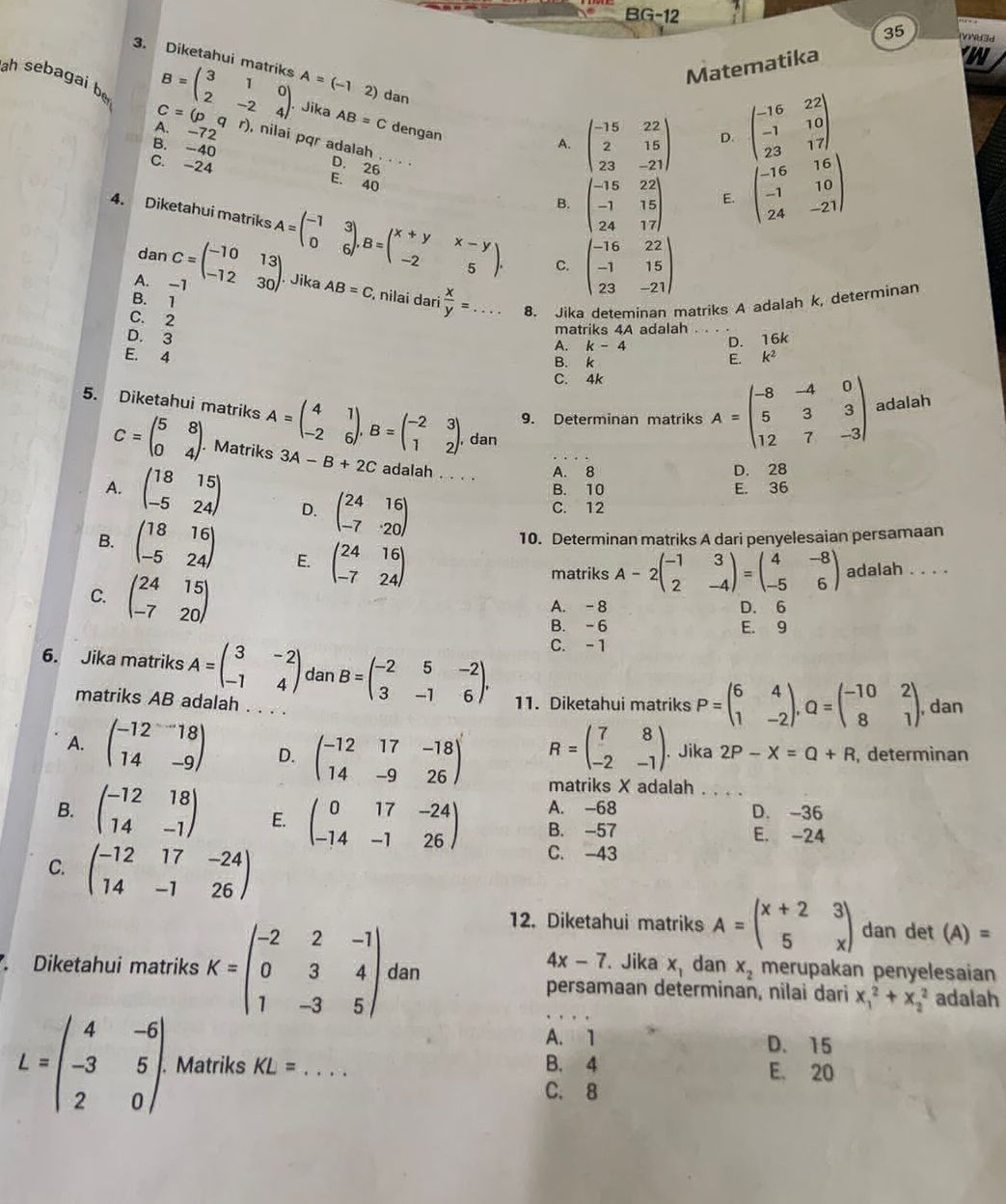 3. Diketahui matriks A = $ -1 2 \ 3 0 \ | StudyX