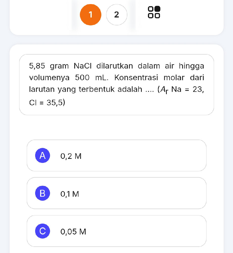 5,85 gram NaCl dilarutkan dalam air hingga | StudyX