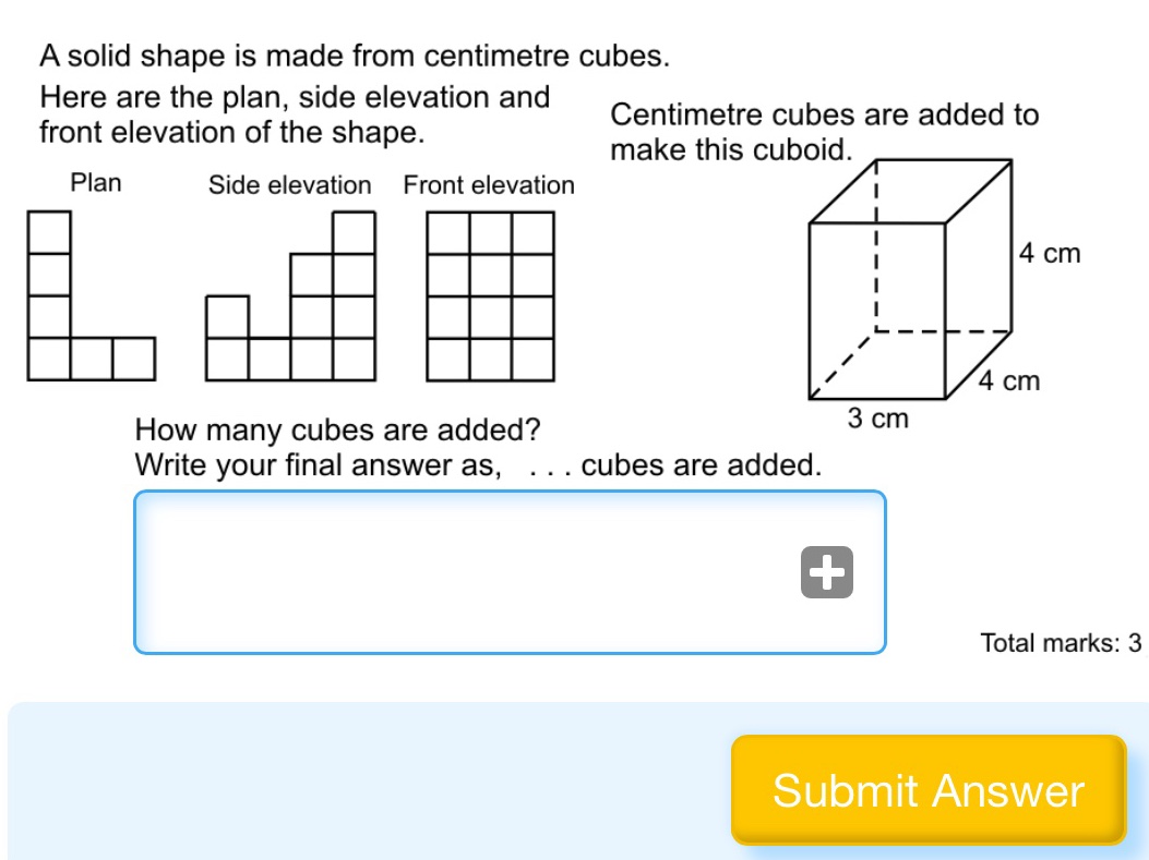 A solid shape is made from centimetre cubes. | StudyX