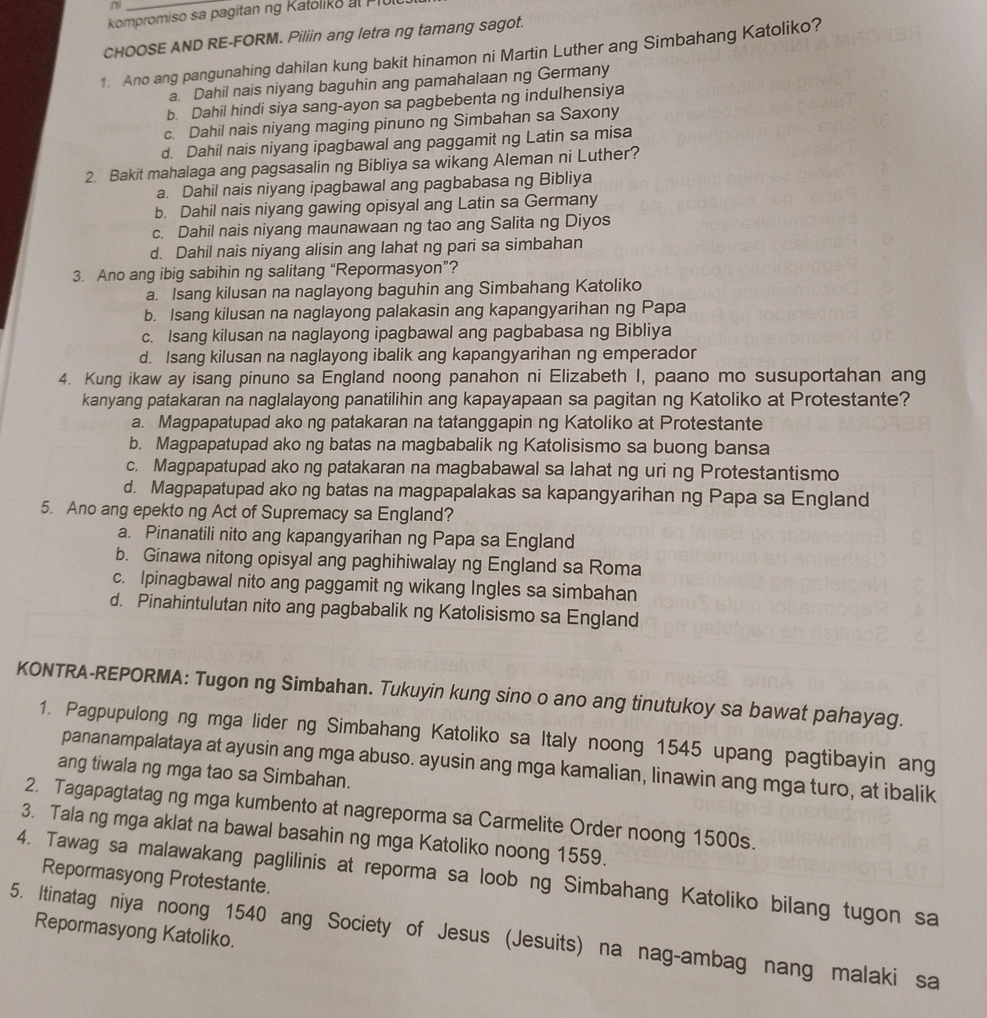 CHOOSE AND RE-FORM. Piliin ang letra ng | StudyX