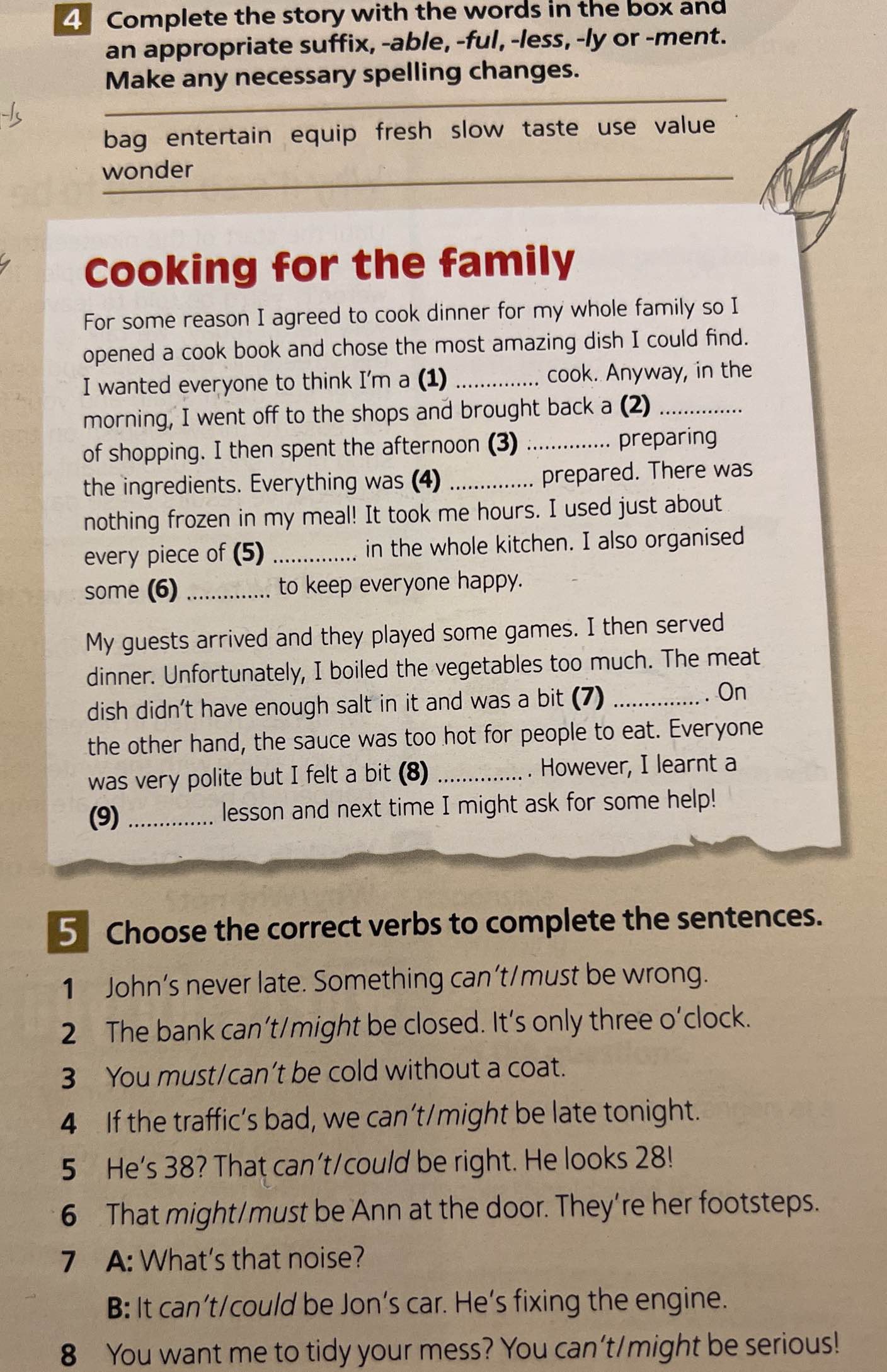 Choose the correct verbs to complete the | StudyX
