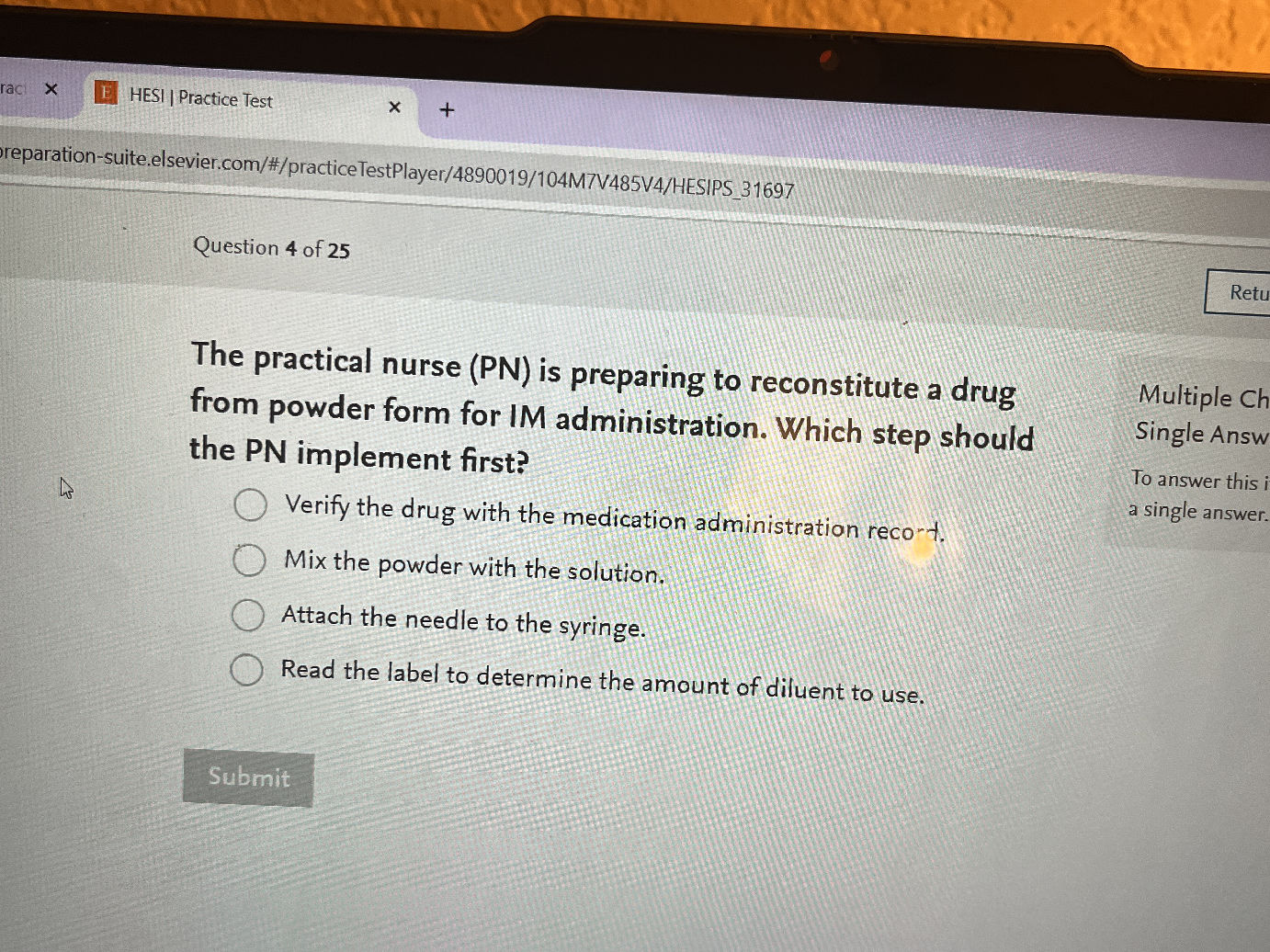 The practical nurse (PN) is preparing to