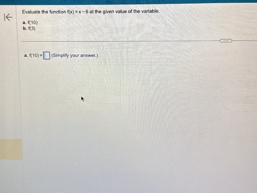 Evaluate the function $f(x) = x-6$ at the | StudyX
