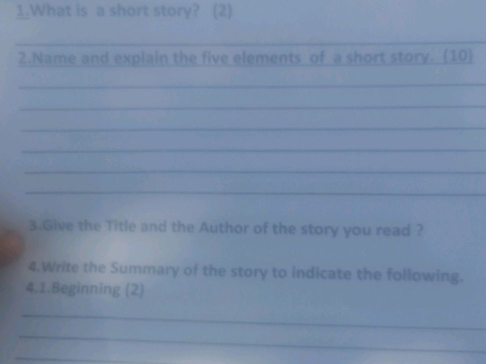 1. What is a short story? (2) 2.Name and | StudyX