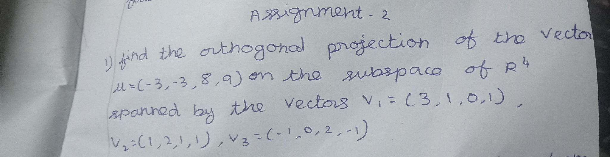 1) find the orthogonal projection of the | StudyX