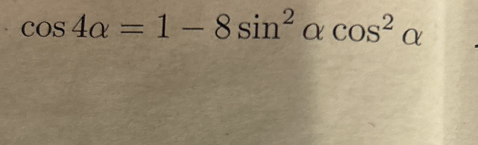 Trigonometric Identity: cos 4α | StudyX