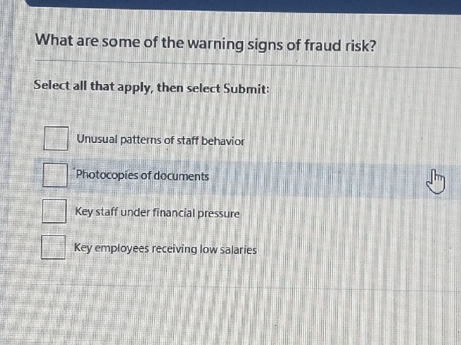 What are some of the warning signs of fraud | StudyX