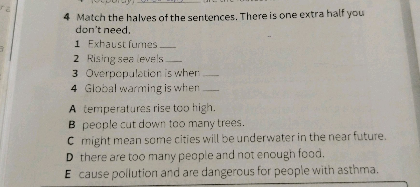 4 Match the halves of the sentences. There | StudyX