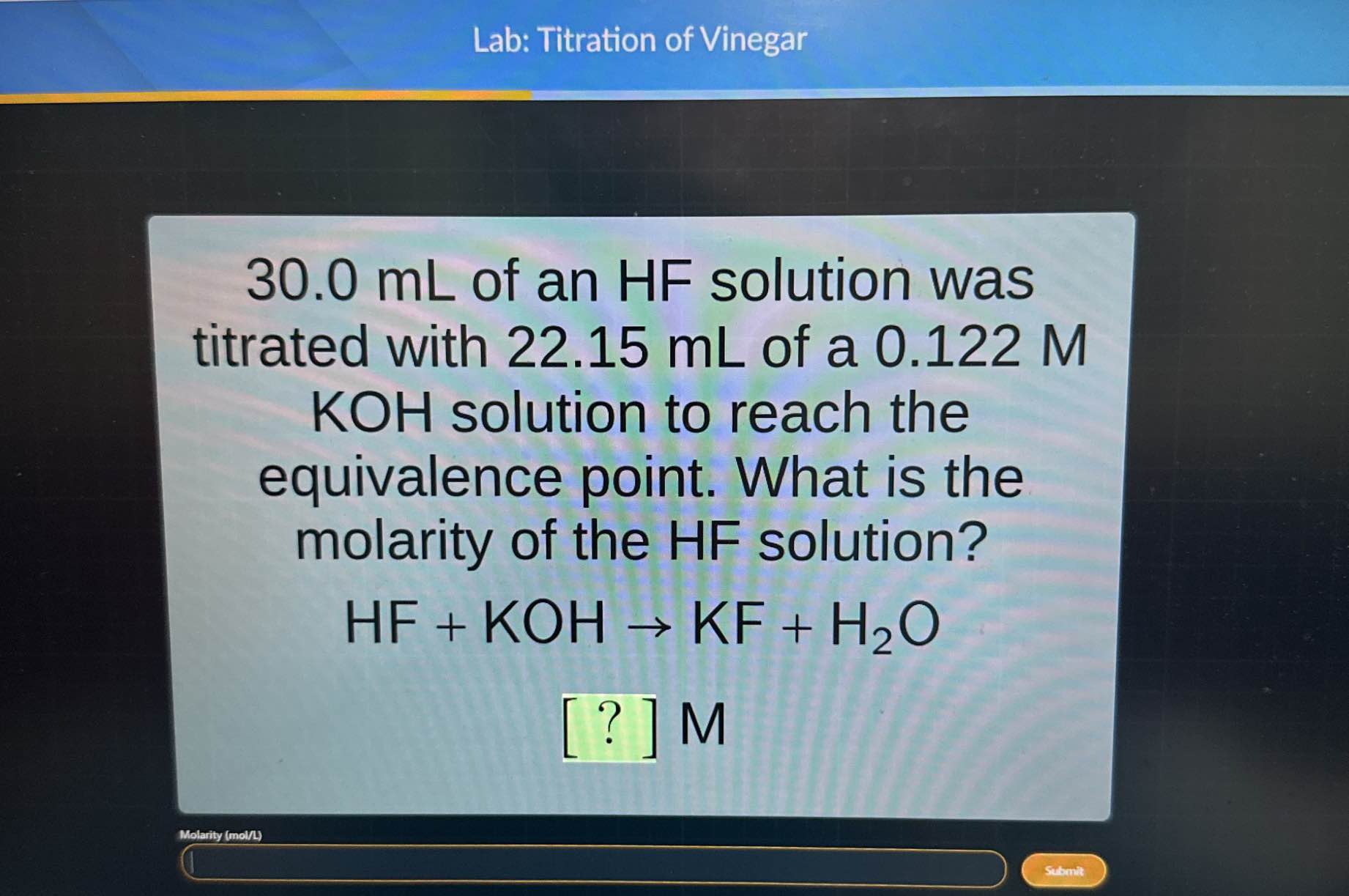 30.0 mL of an HF solution was titrated with | StudyX