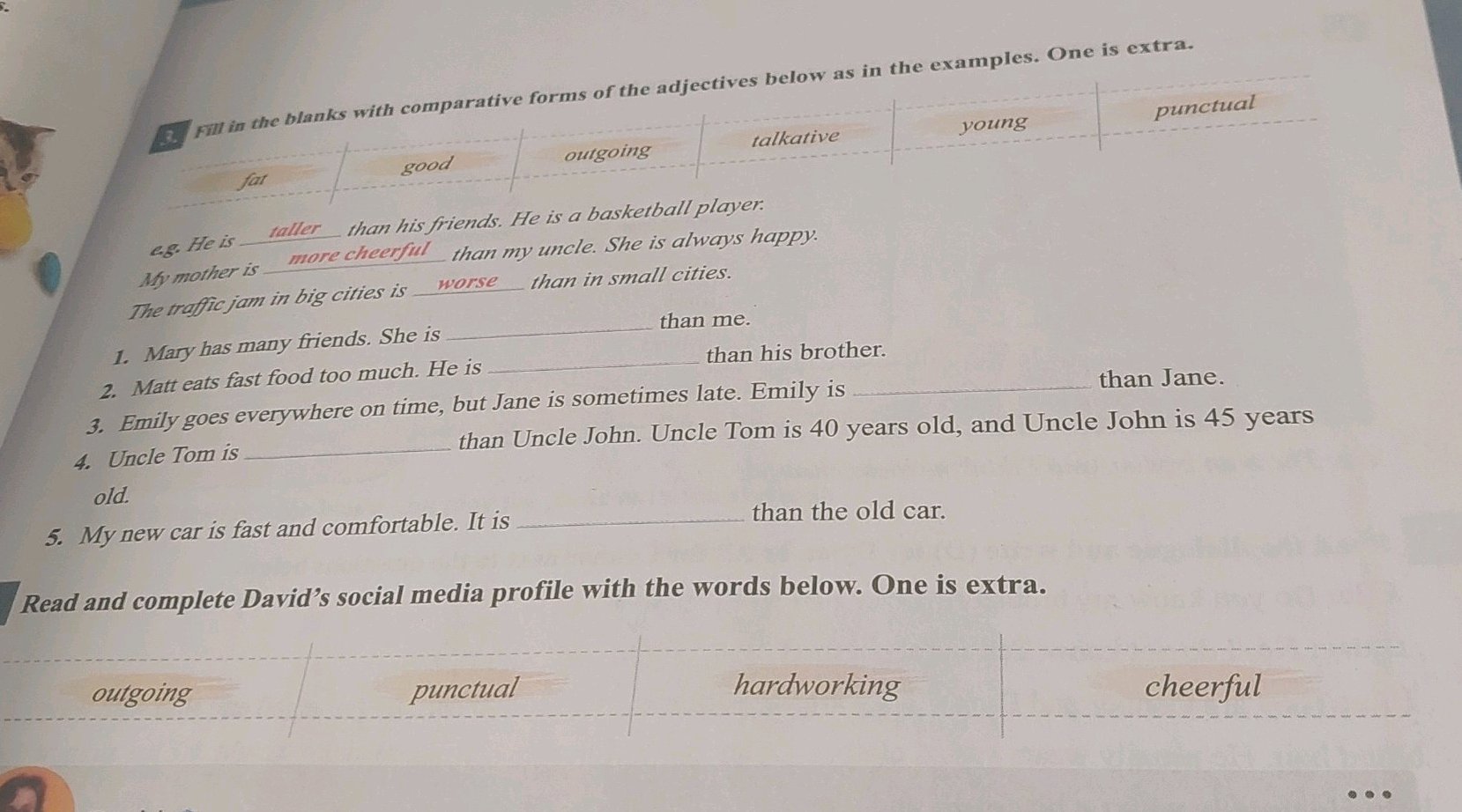 Fill in the blanks with comparative forms of | StudyX