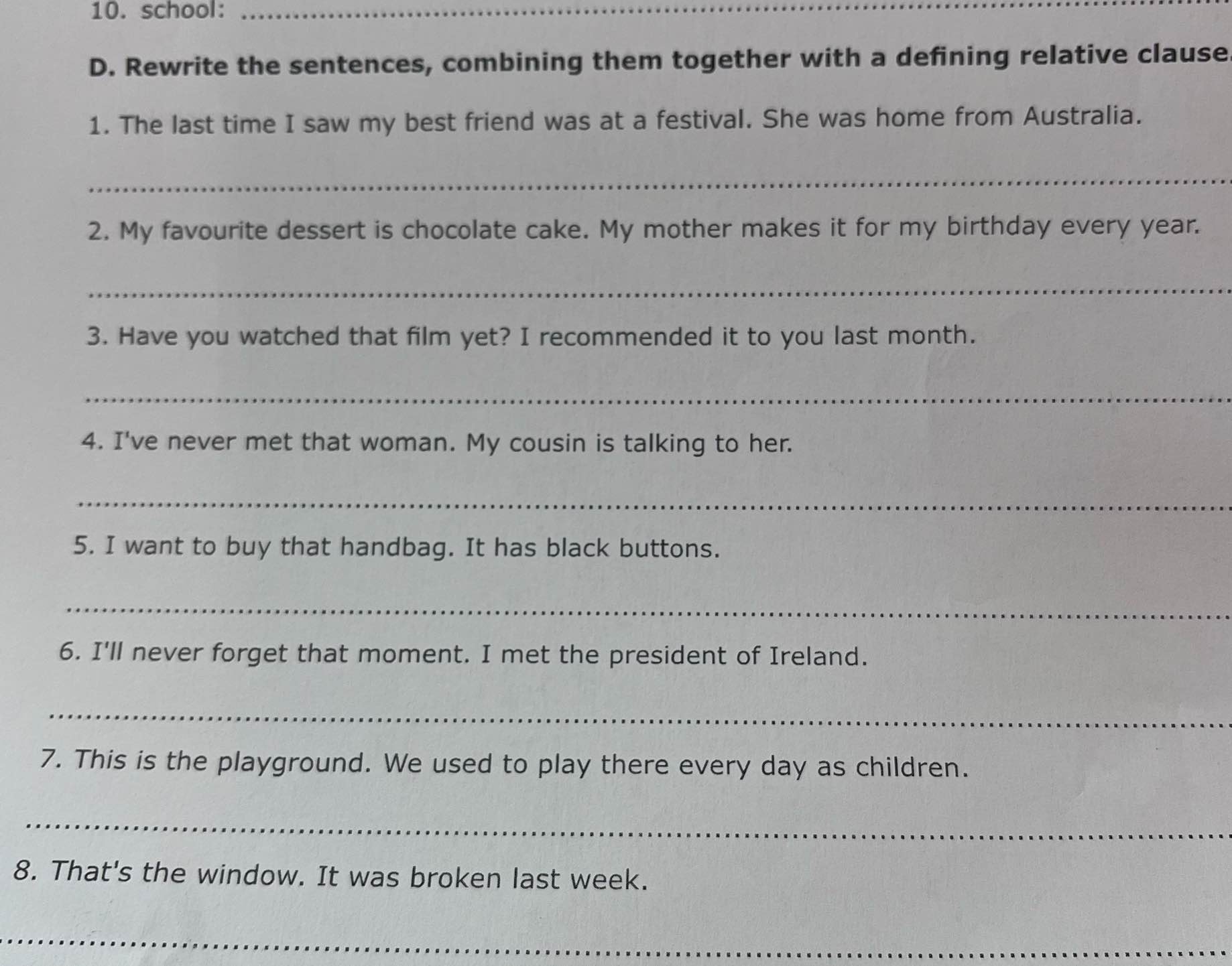 Rewrite the sentences, combining them | StudyX