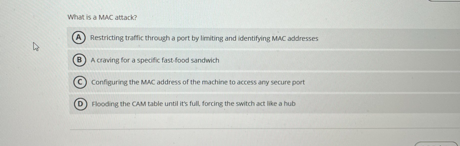 What is a MAC attack? A Restricting traffic | StudyX