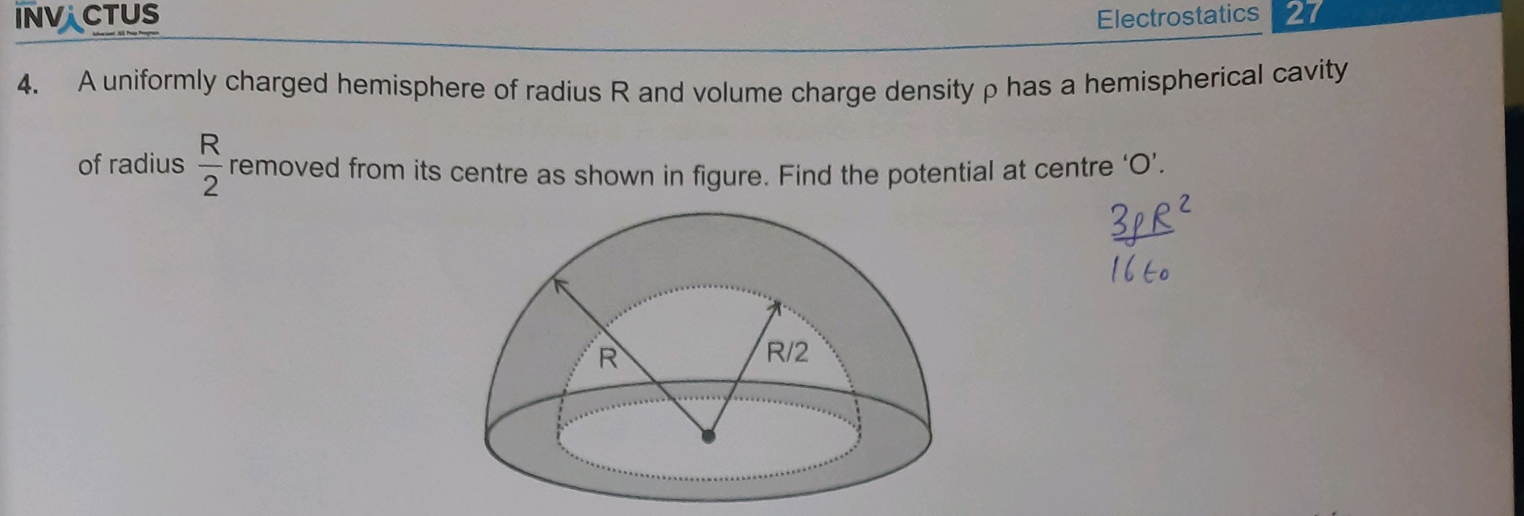 4. A uniformly charged hemisphere of radius | StudyX