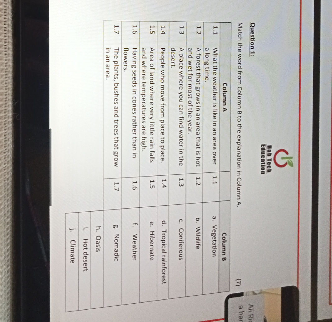 Question 1: Match the word from Column B to | StudyX