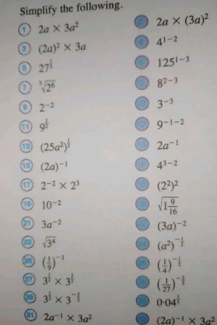 Simplify the following. 1 2a x 3a² 2 2a × | StudyX