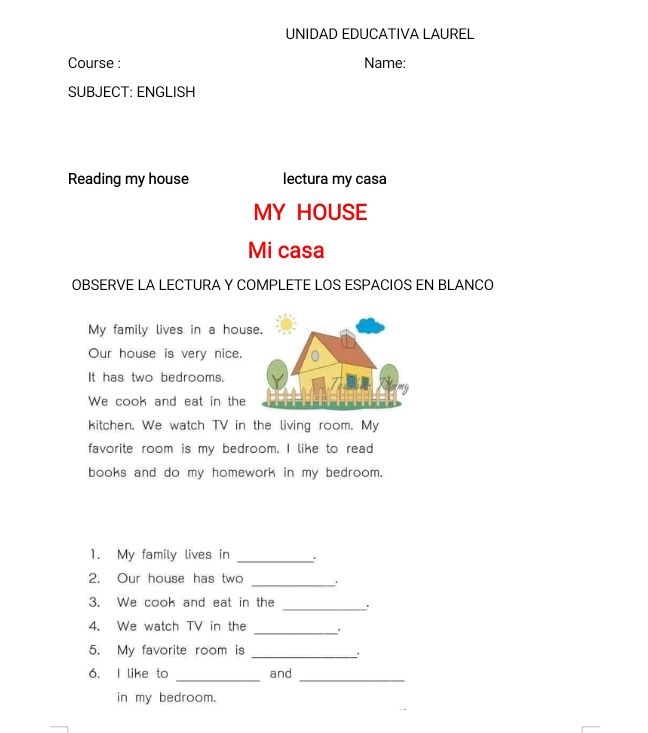 My family lives in a house. Our house is | StudyX