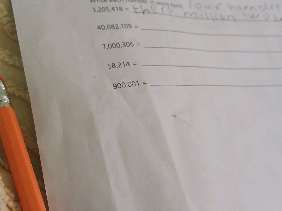 Write each number in word form 3,205,418 = | StudyX