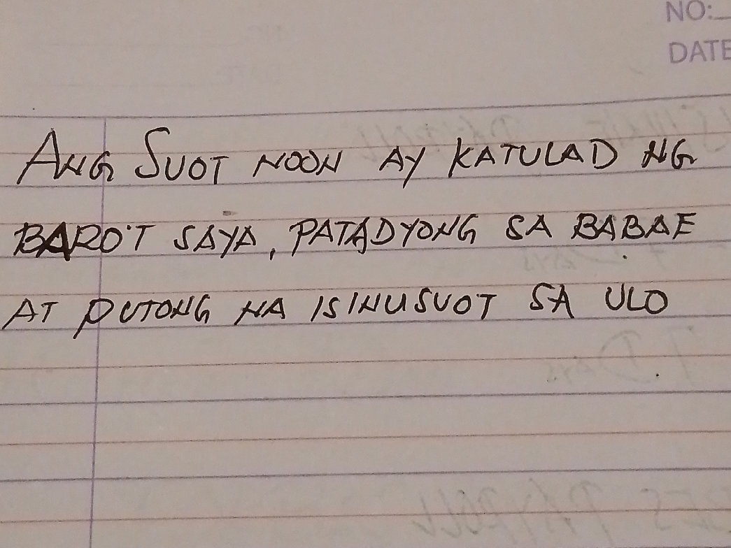 ANG SUOT NOON AY KATULAD NG BARO'T SAYA, | StudyX