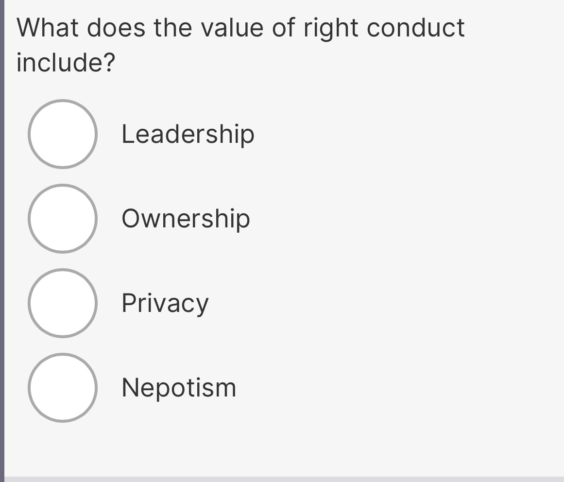 What does the value of right conduct | StudyX
