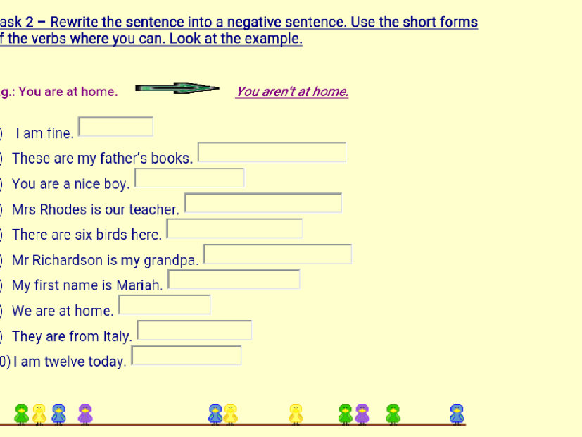 Rewrite the sentence into a negative | StudyX