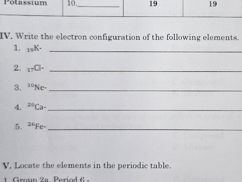 IV. Write the electron configuration of the | StudyX