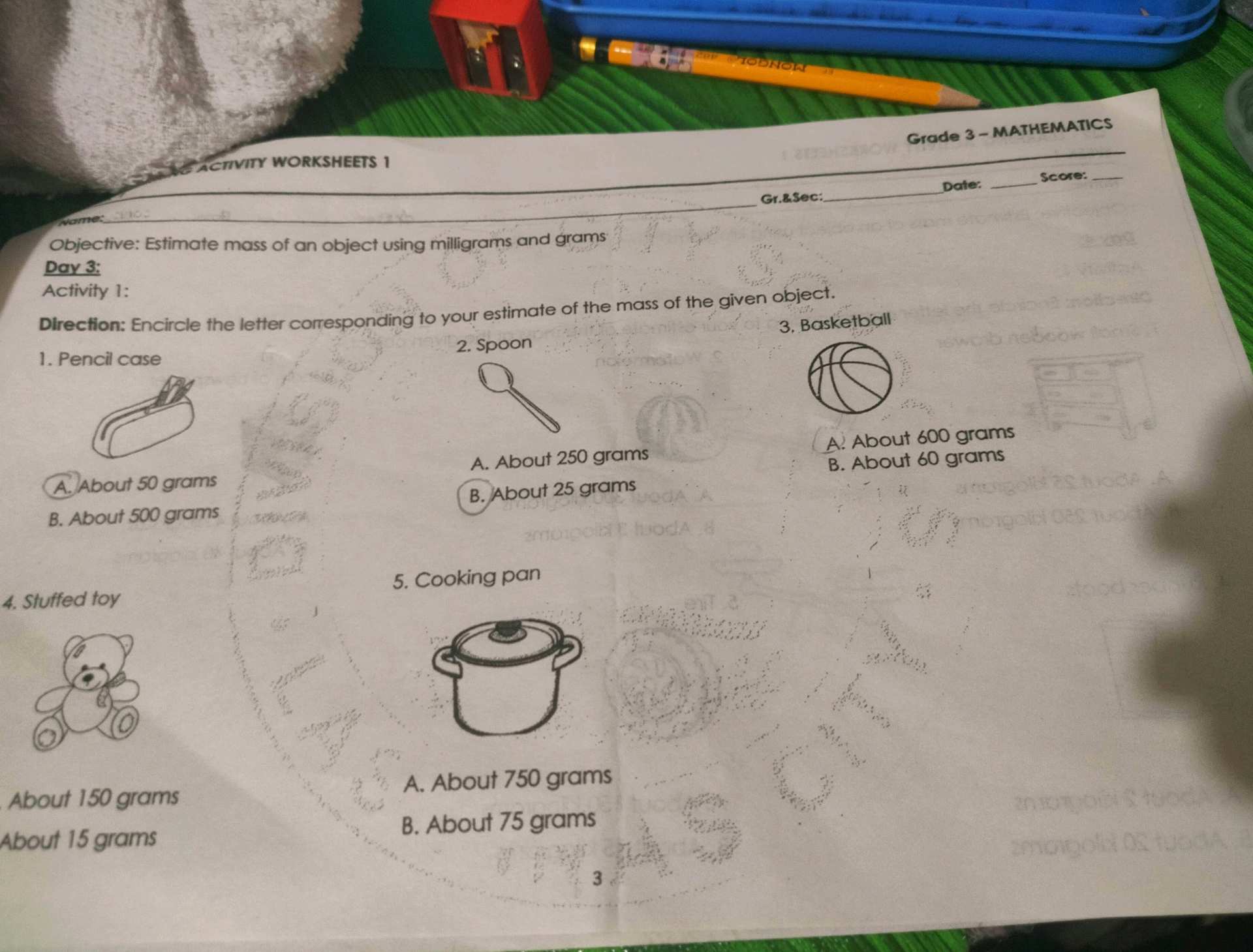 Objective: Estimate mass of an object using | StudyX