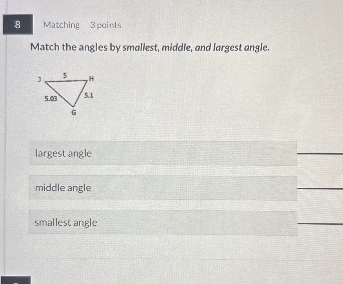 Match the angles by smallest, middle, and | StudyX