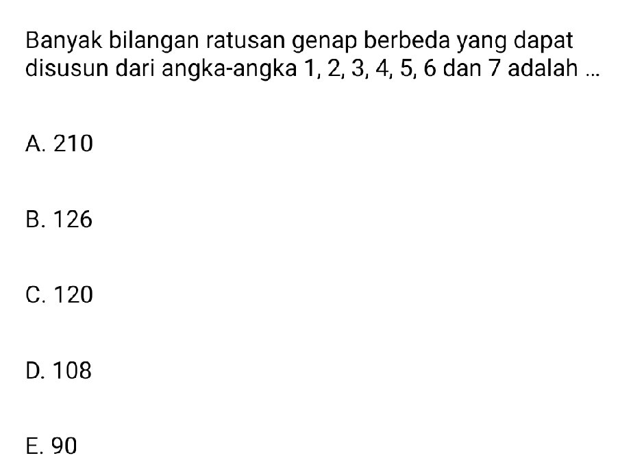 Banyak bilangan ratusan genap berbeda yang | StudyX