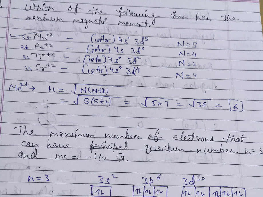 Which of the following ions has the maximum | StudyX