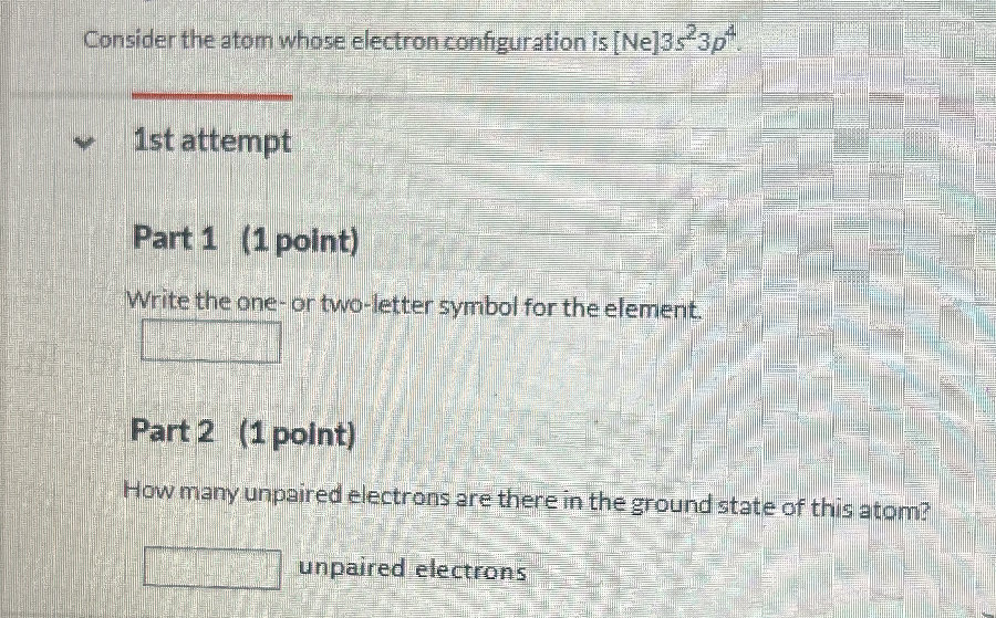 Consider the atom whose electron | StudyX