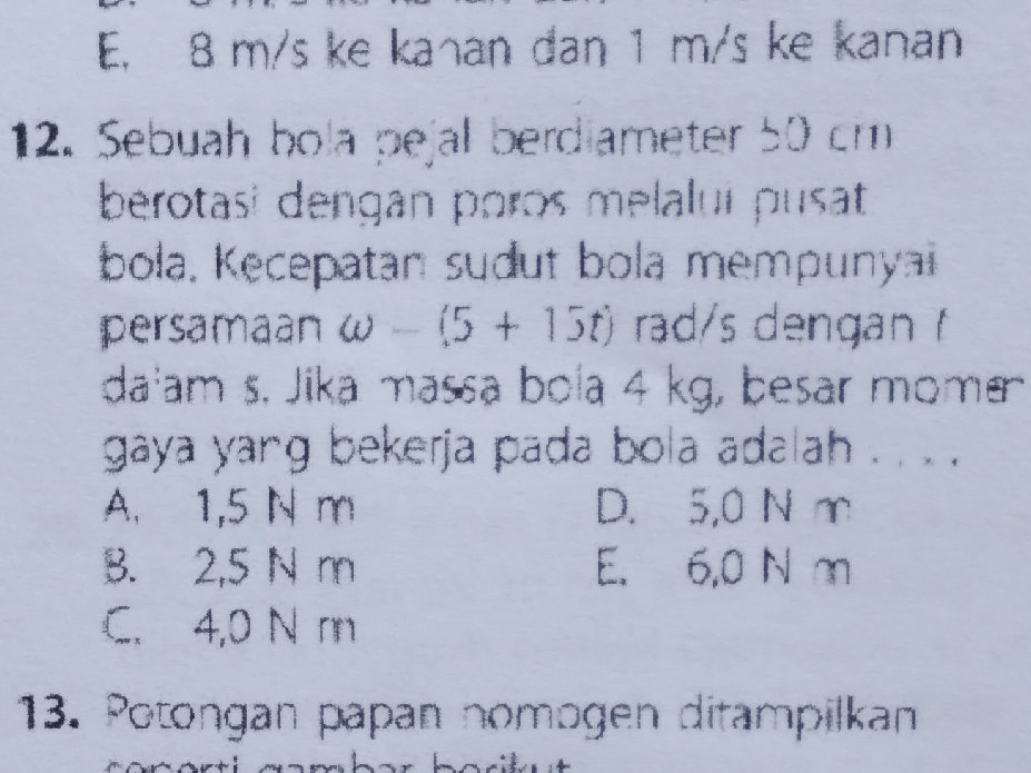 Sebuah bola pejal berdiameter 50 cm berotasi | StudyX