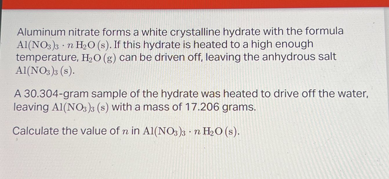Aluminum nitrate forms a white crystalline | StudyX
