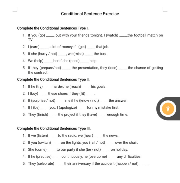 Complete the Conditional Sentences Type I. | StudyX