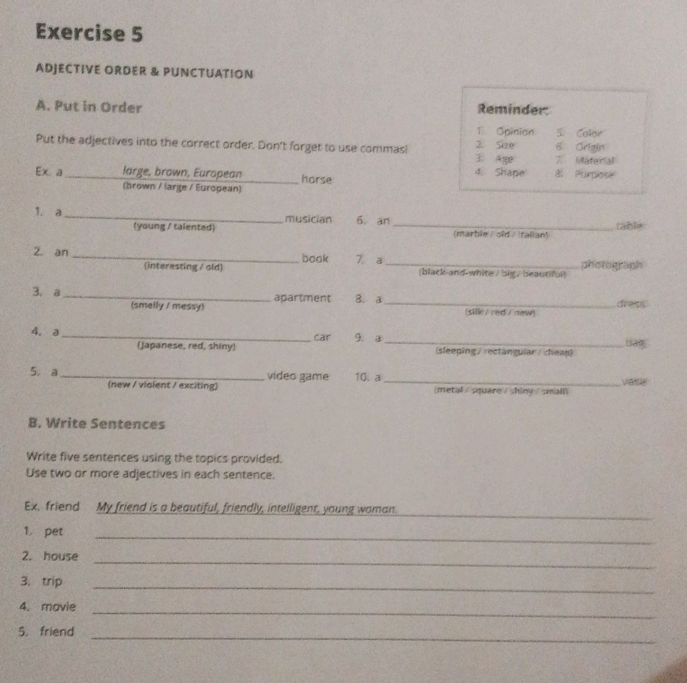 A. Put in Order Put the adjectives into the | StudyX