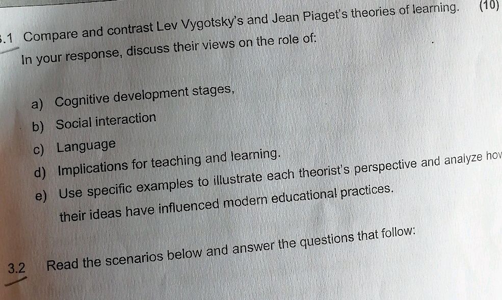 Compare and contrast Lev Vygotsky's and Jean | StudyX