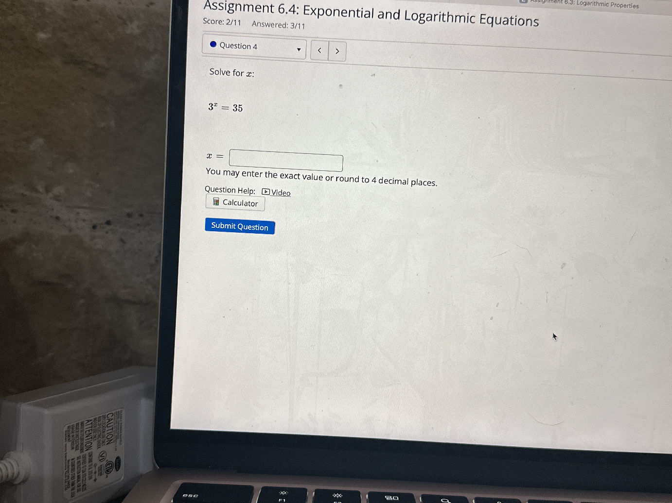 Solve for $x$: $3^x = 35$ $x$ = You may | StudyX